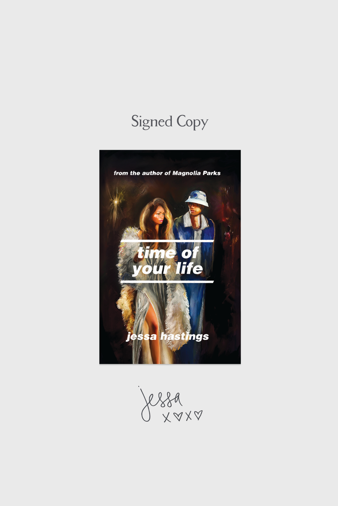 Time of Your Life - Signed Copy – The House of Hastings